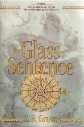 The Glass Sentence - Compass Book Ratings