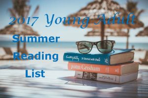 Summer 2017 Reading List for Young Adult Readers - Compass Book Ratings