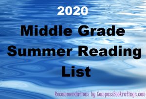 2020 Middle Grade Summer Reading List - Compass Book Ratings